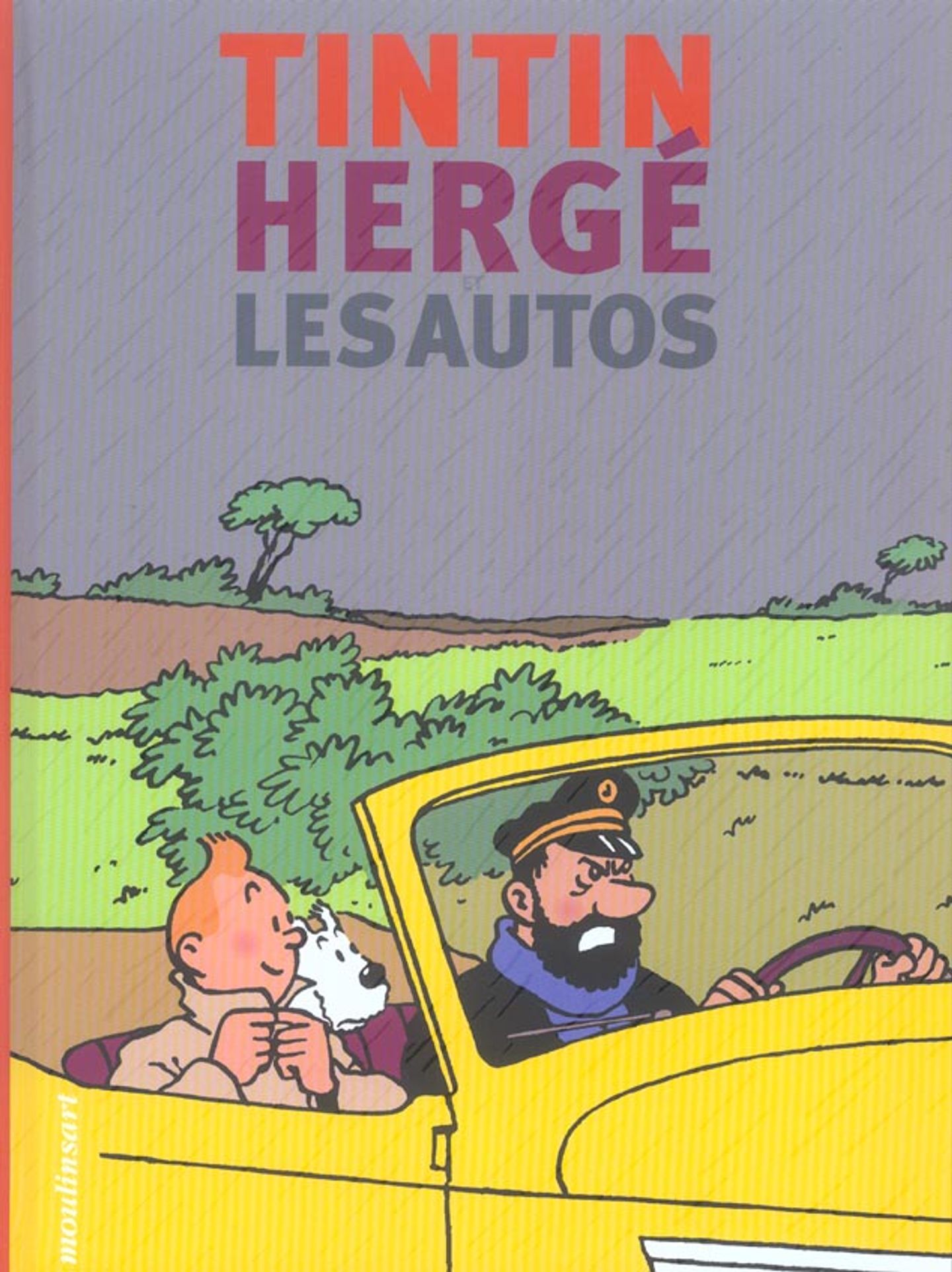 Tintin - Autour de la BD tome 2004 - Tintin - Hergé - Les autos ...