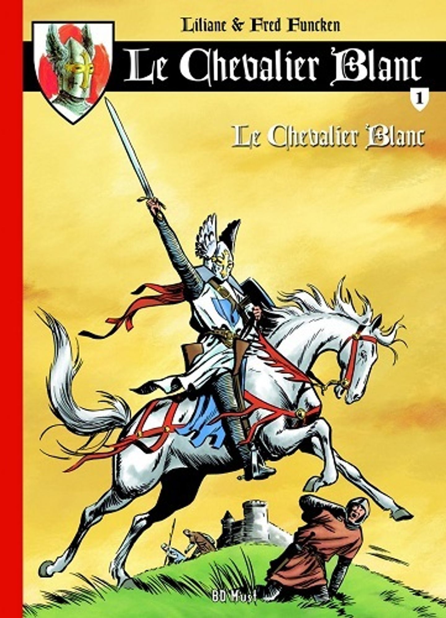 Le Chevalier Blanc tome 1 - Chevalier Blanc - Bubble BD, Comics et Mangas
