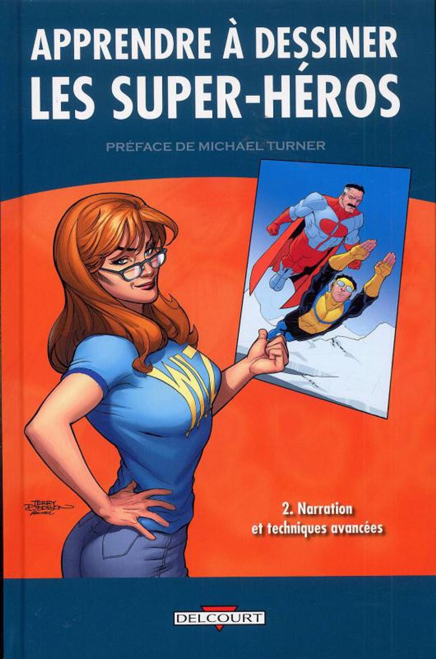 Apprendre à Dessiner les Super-Héros tome 2 - Narration et Techniques ...