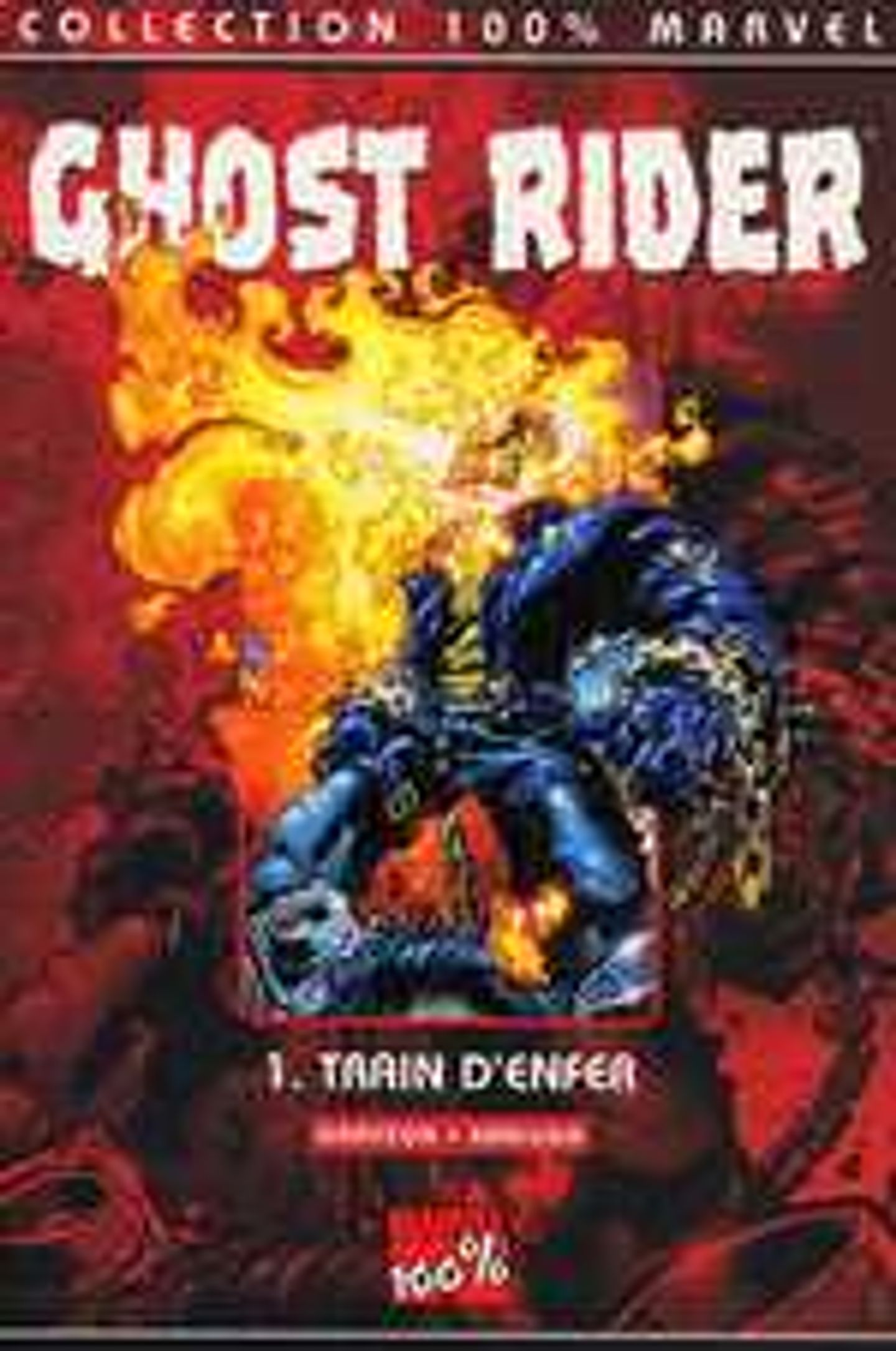 Ghost Rider tome 1 - Train d'Enfer - Bubble BD, Comics et Mangas