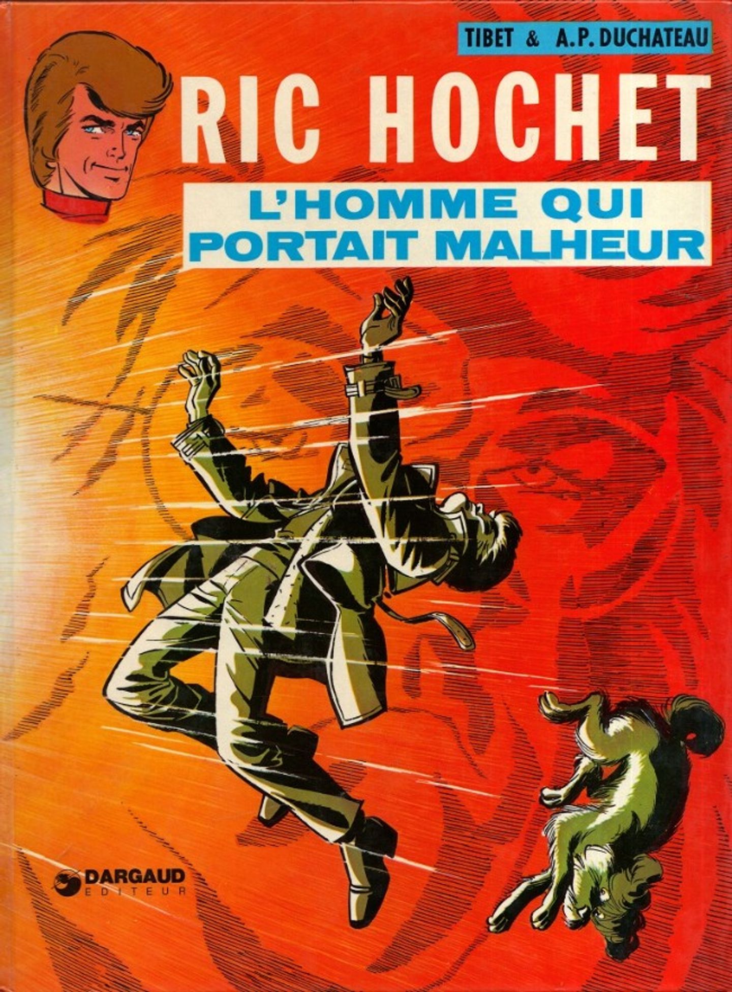 Ric Hochet tome 20 - L'Homme qui portait Malheur - Bubble BD, Comics et ...