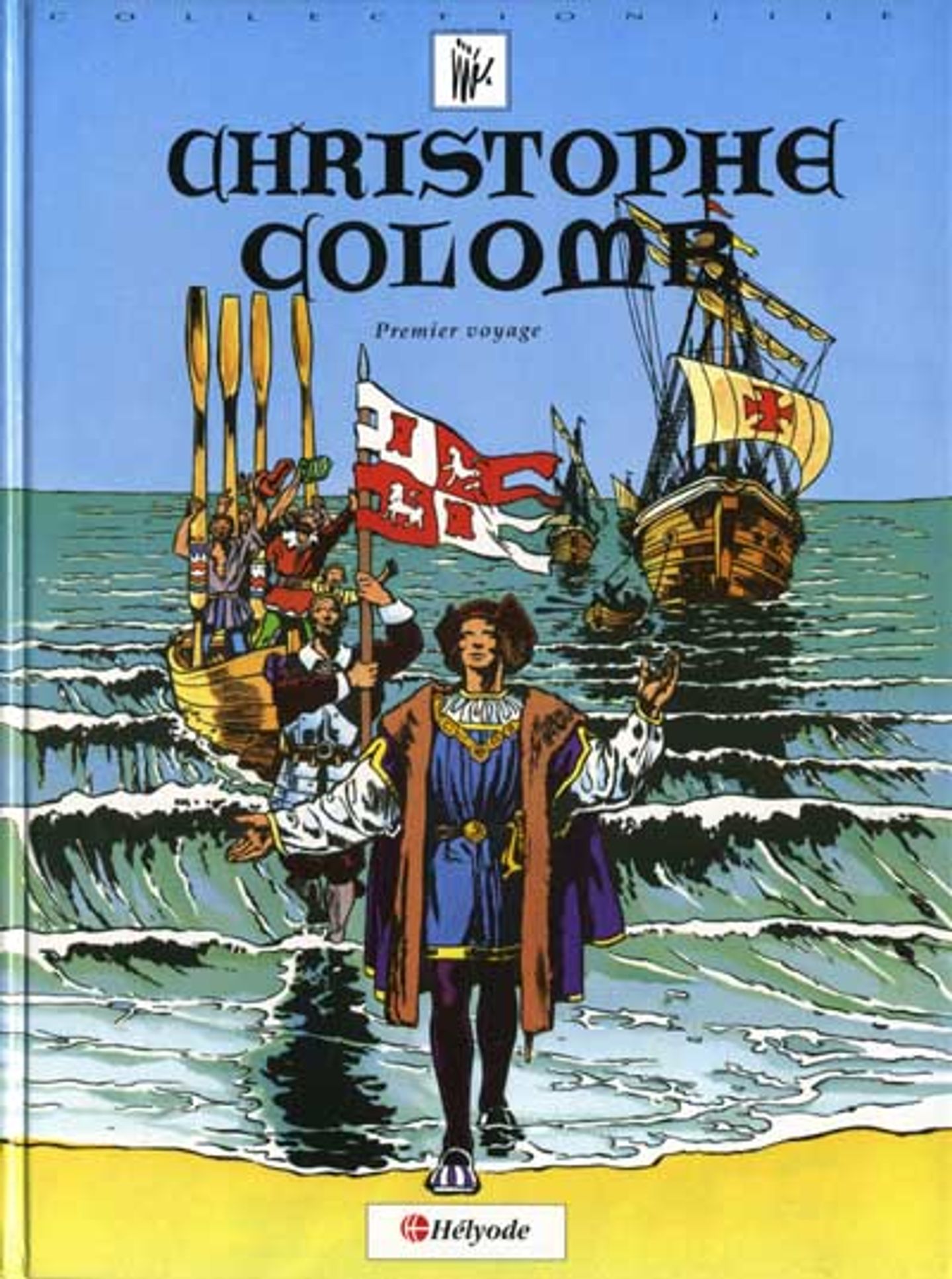 Christophe Colomb tome 1 - Premier voyage - Bubble BD, Comics et Mangas