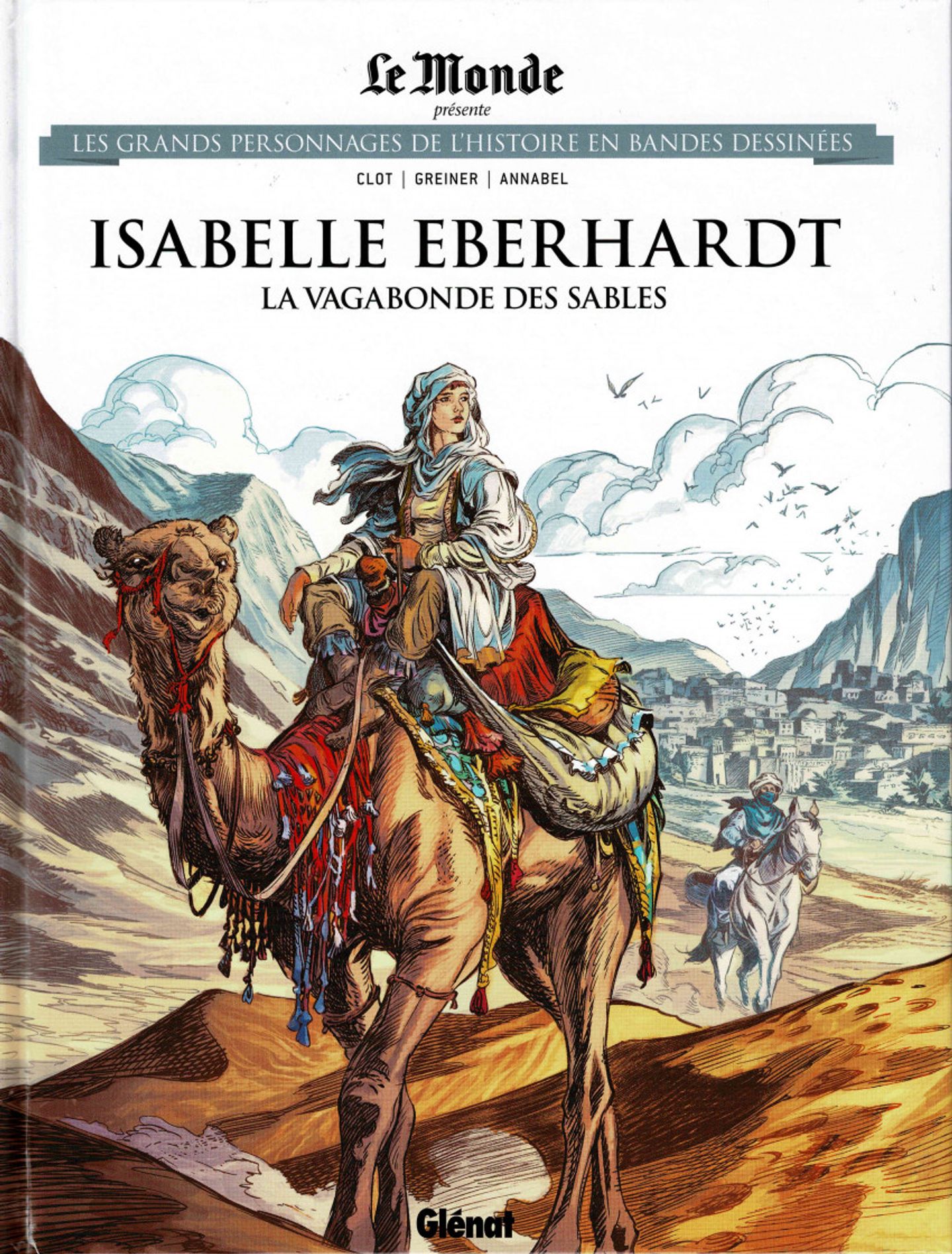 Les grands personnages de l’histoire en bandes dessinées tome 64 - Isabelle Eberhardt - La ...